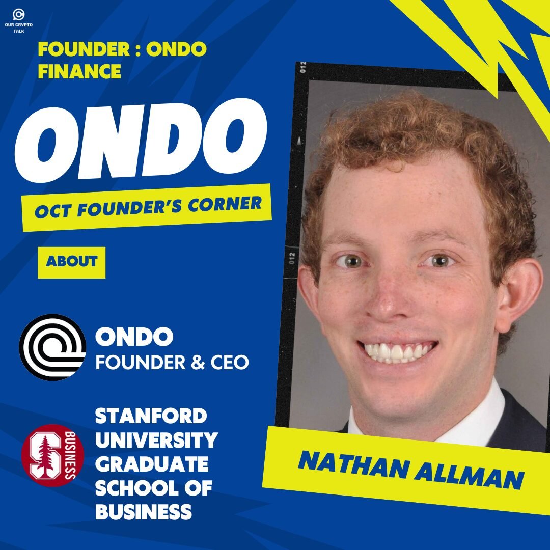 Our Crypto Talk | Founder’s Corner ONDO : Nathan Allman