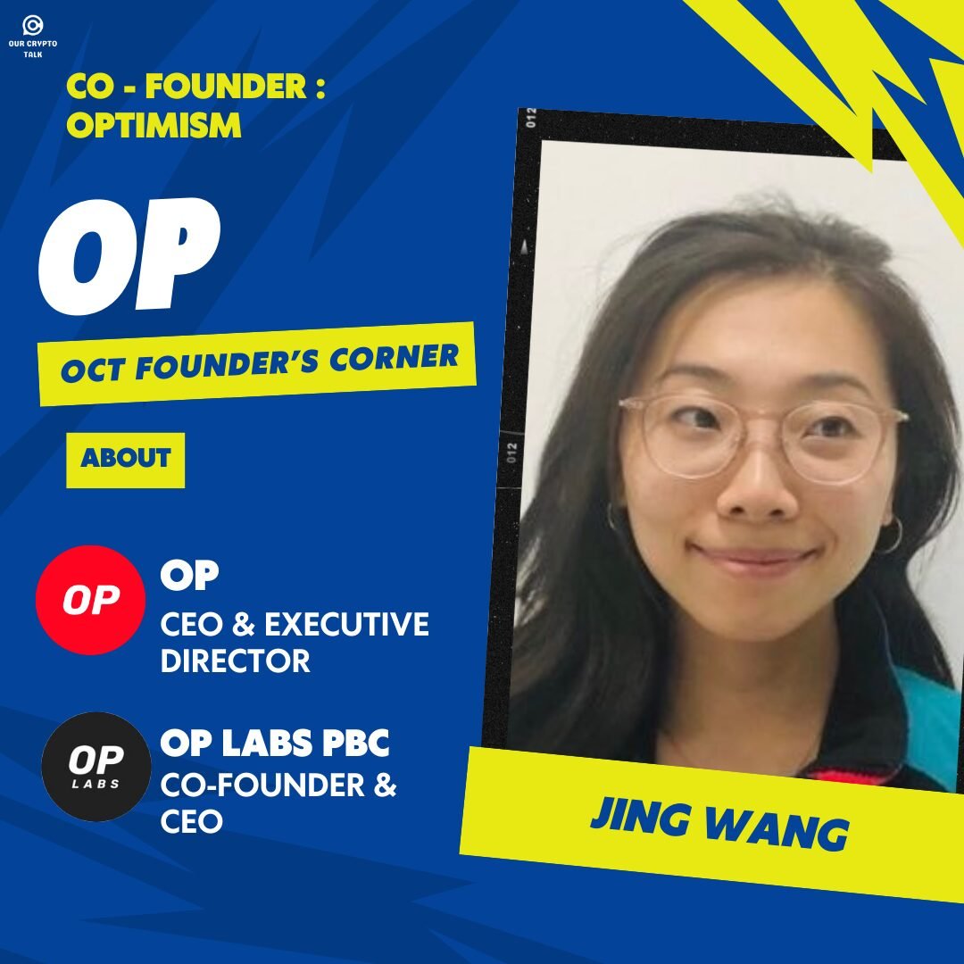 Our Crypto Talk | Founder’s Corner OP : Jinglan Wang