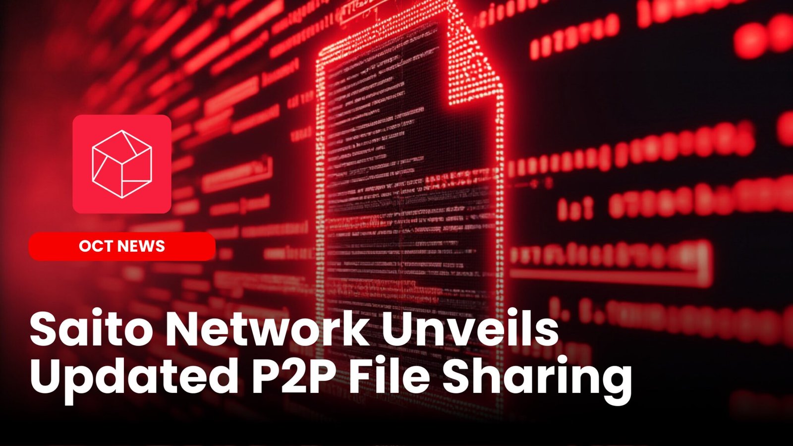 Our Crypto Talk | Saito Network Unveils Updated P2P File Sharing