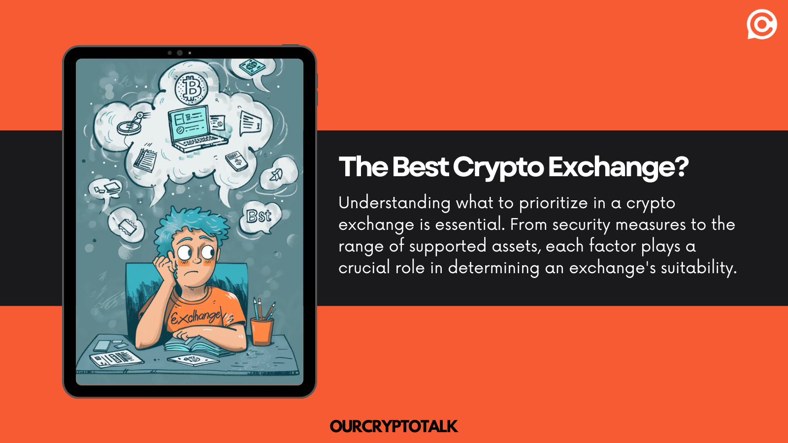 Our Crypto Talk | How To Choose The Best Crypto Exchange?