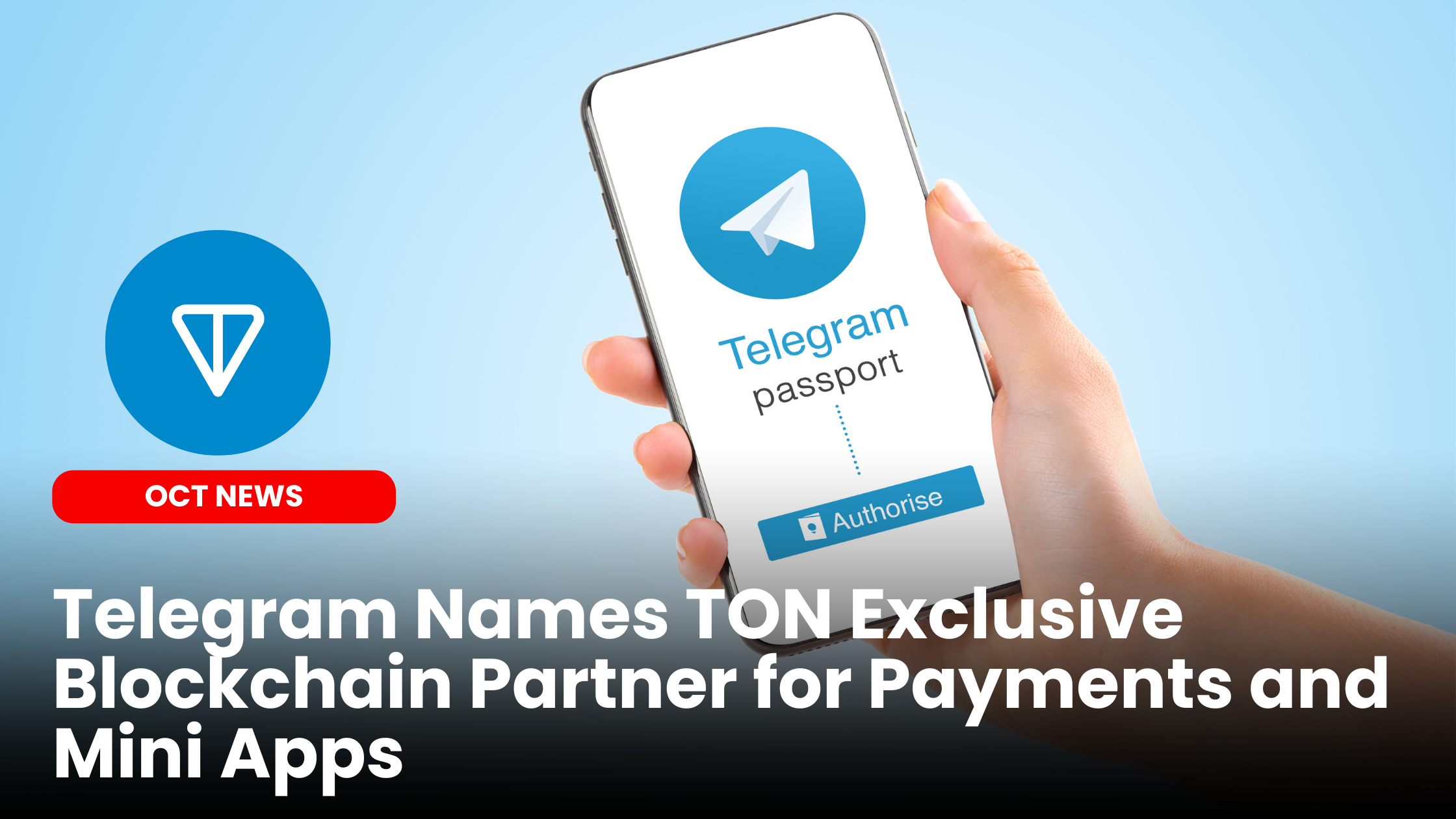 Telegram Names TON Exclusive Blockchain Partner for Payments and Mini ...