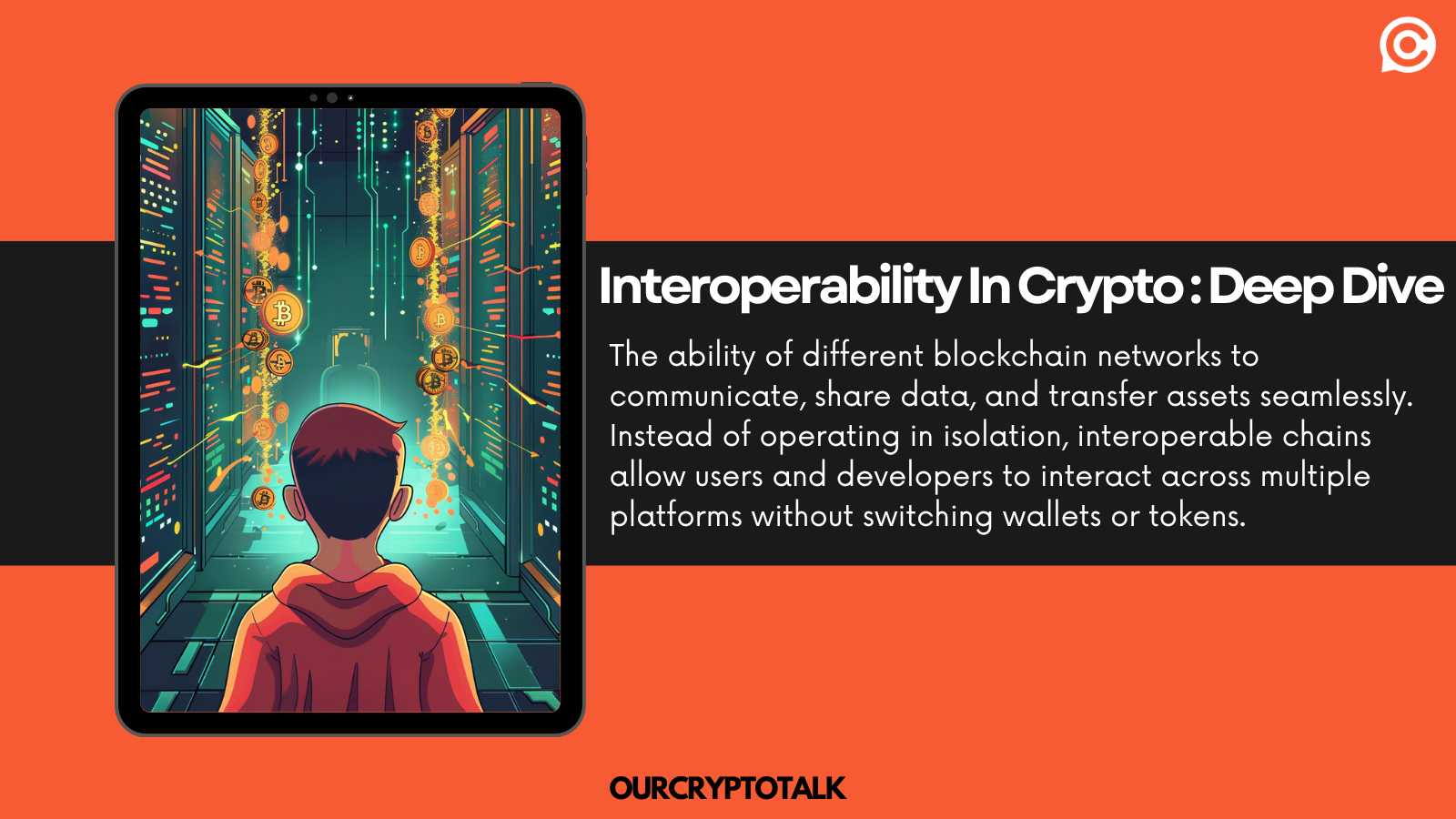 Our Crypto Talk | What is Interoperability in Crypto?