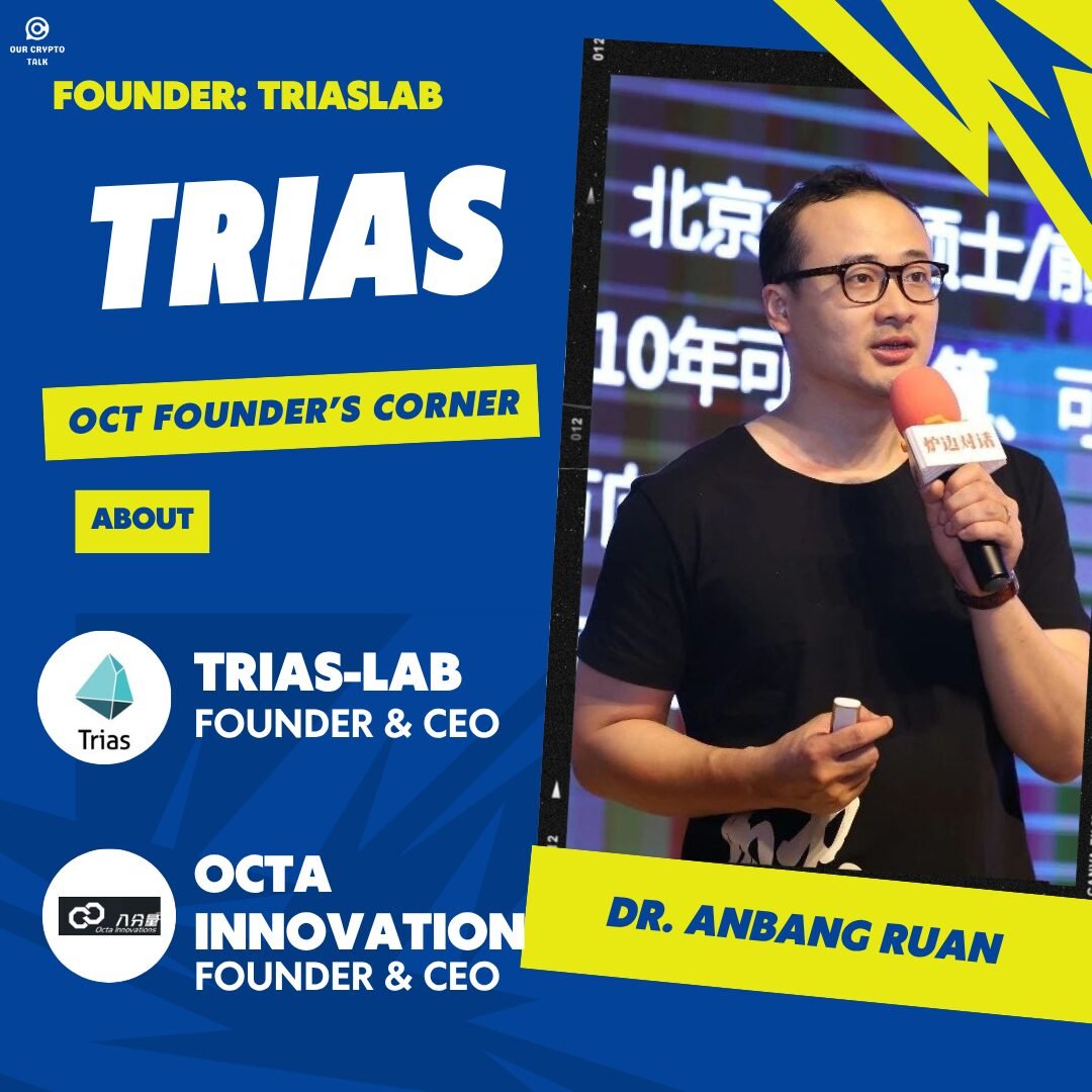 Our Crypto Talk | Dr.-Anbang-Ruan