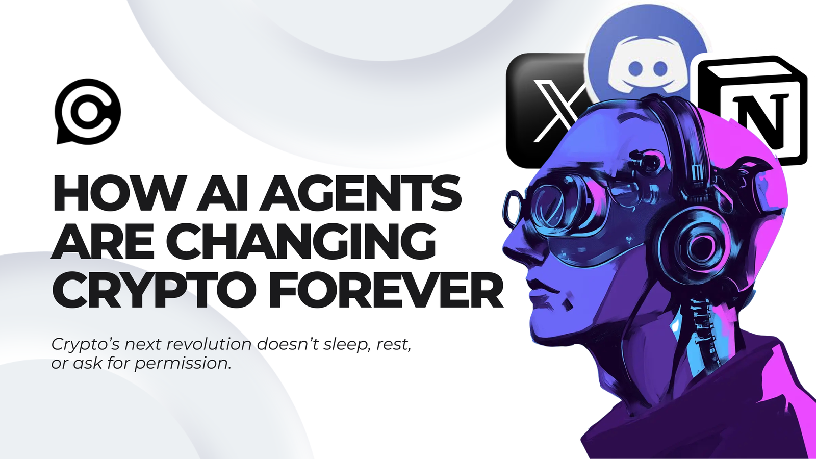 Our Crypto Talk | How AI Agents Are Changing Crypto Forever