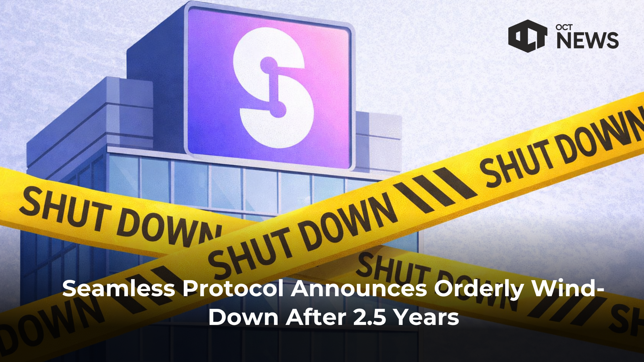 Seamless Protocol Announces Orderly Wind-Down After 2.5 Years | Our ...